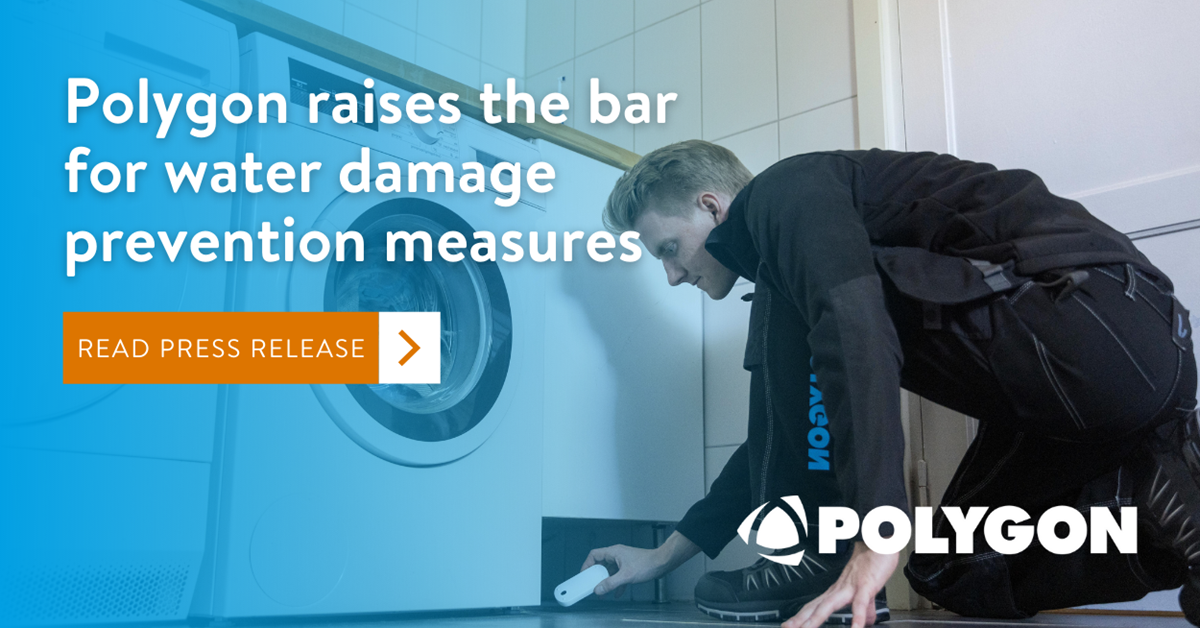 Polygon raises the bar for water damage prevention measures - Polygon Group